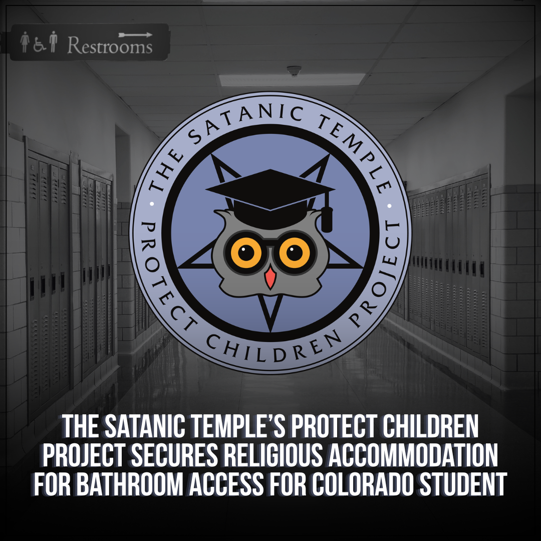 The Satanic Temple Secures Religious Accommodation for Bathroom Access ...